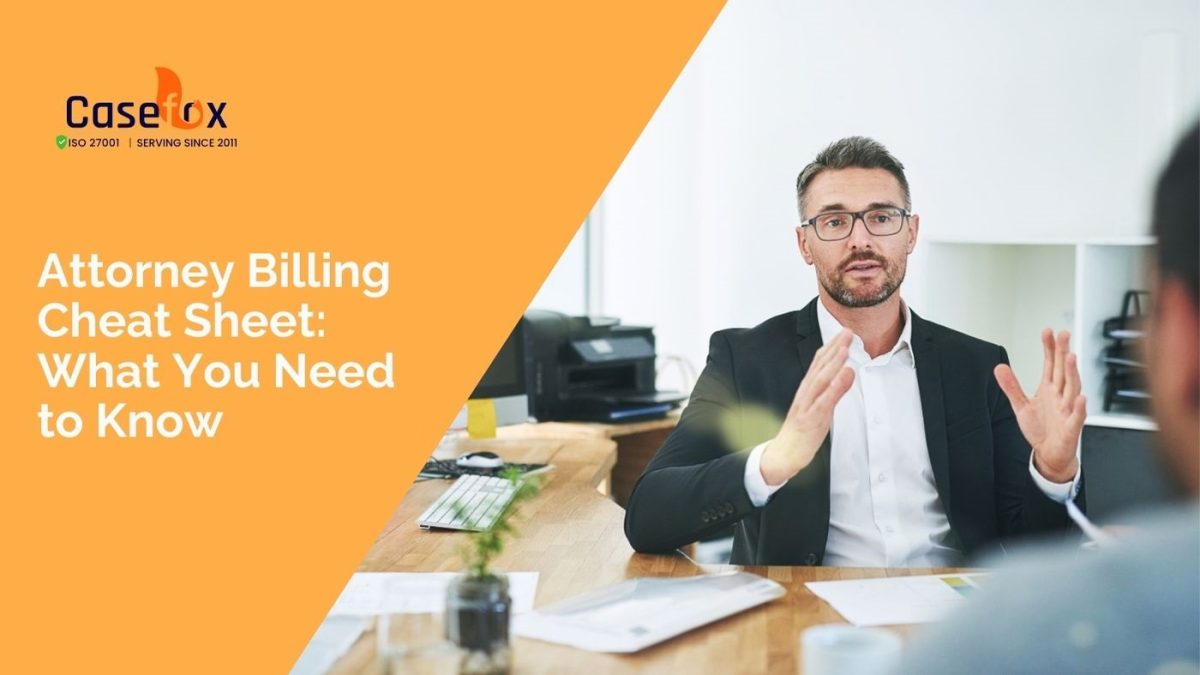 Attorney Billing Cheat Sheet: Key Tips for 2025 - CaseFox