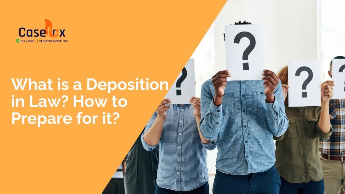 What is a Deposition in Law? How to Prepare for it - CaseFox